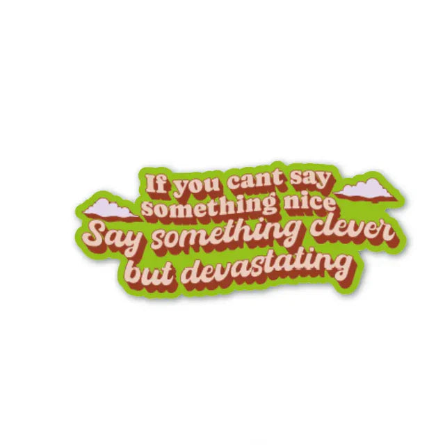 Say Something Clever Sticker – Days with Gray